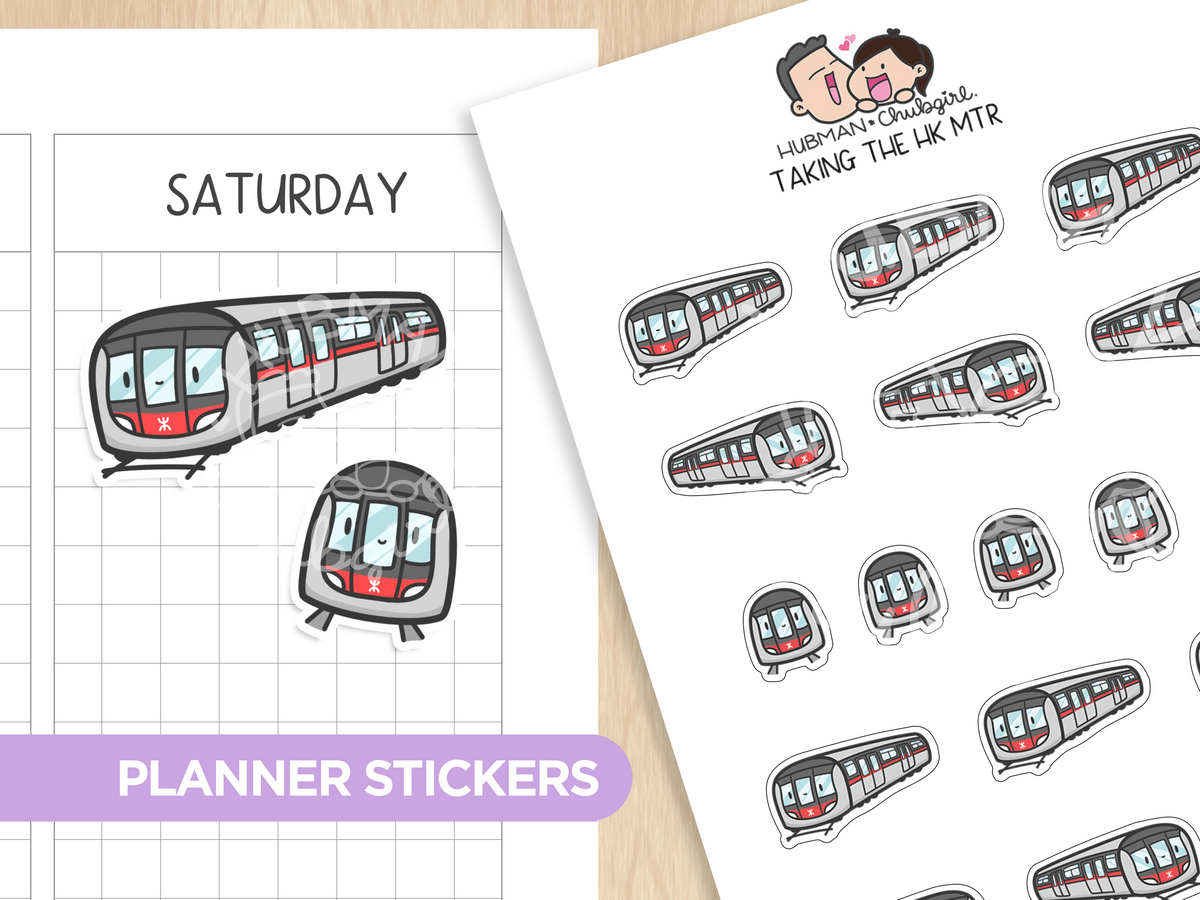 Taking the HK Mtr Planner Stickers – Hubman and Chubgirl