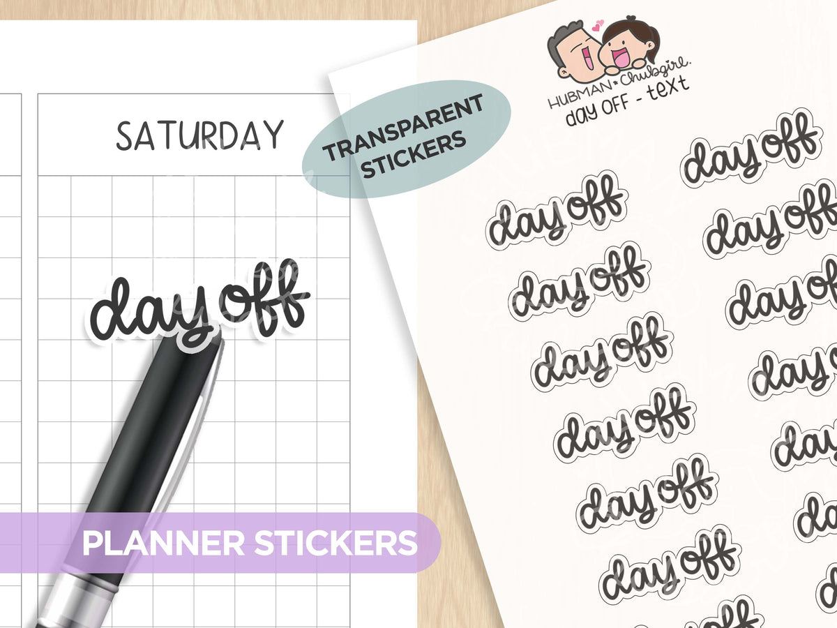 Day Off Text Planner Stickers – Hubman and Chubgirl