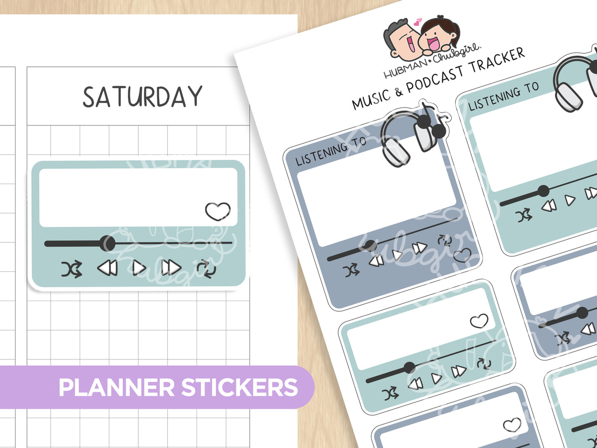 Listening to Tracker Planner Stickers – Hubman and Chubgirl