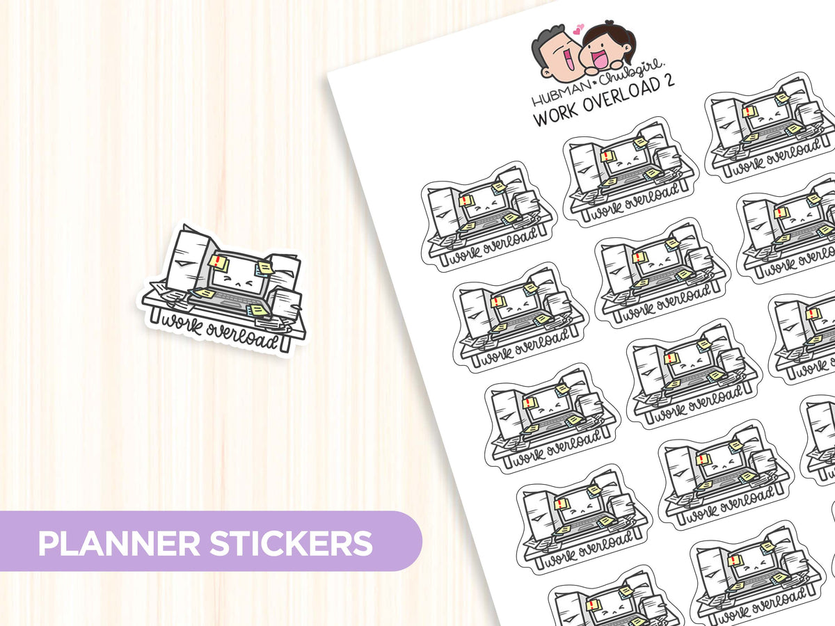 Work Overload 2 Planner Stickers – Hubman and Chubgirl